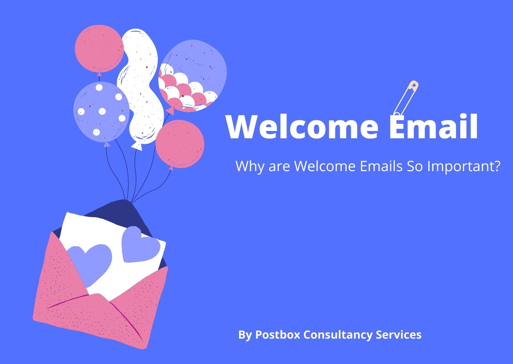 Top 10 Best Practices for Welcome Email Series - Postbox Consultancy ...